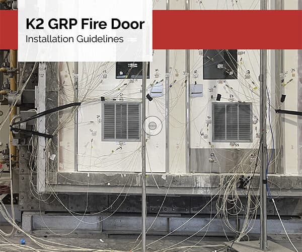 K2 GRP Fire Door Installation Guidelines – K2 Doors